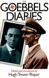 The Goebbels Diaries: Hugh Trevor - Roper | metabook.gr